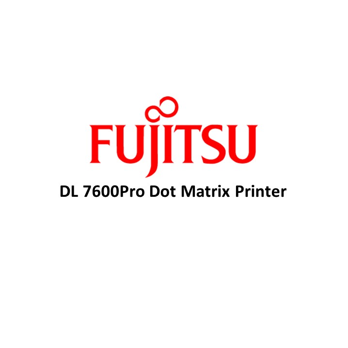DOT MATRIX PRINTER | Fujitsu DL 7600Pro